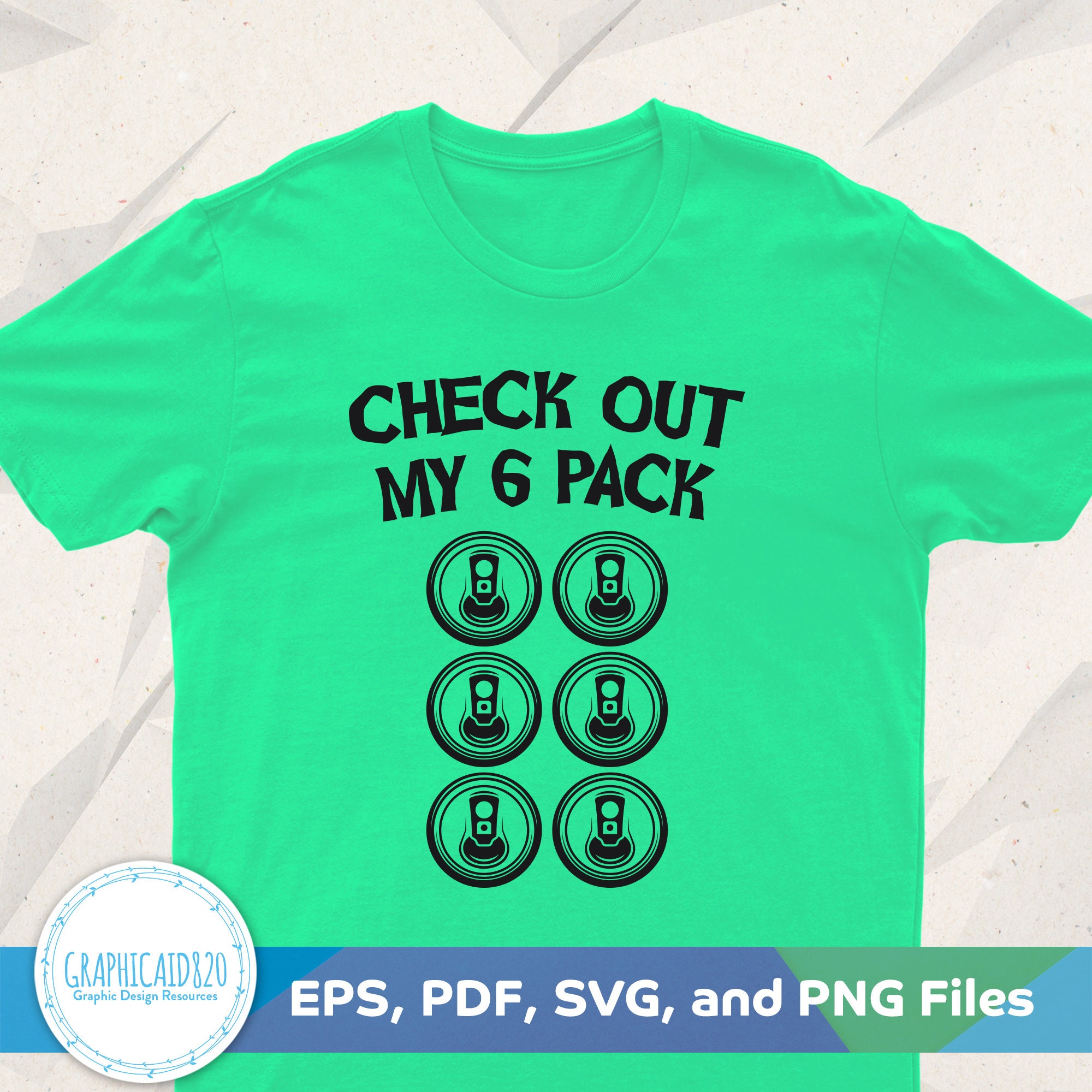 Check Out My 6 Pack SVG Six Pack Beer SVG Design Beer Vector File Beer ...