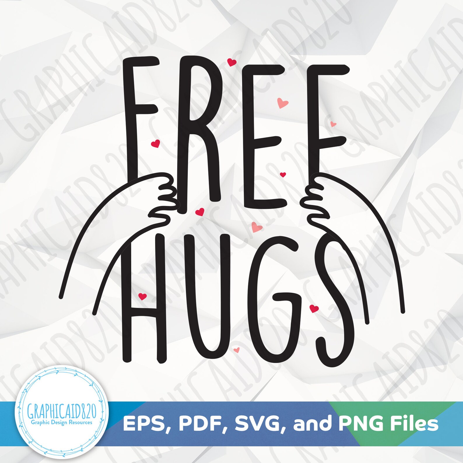 Free Hugs SVG Cut File Eps Svg Pdf Png Cricut Silhouette File Free Hugs ...