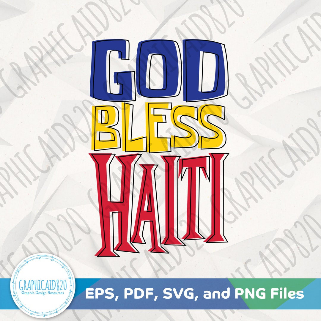 God Bless Haiti SVG | Haiti Png | Haitian American Vector File ...