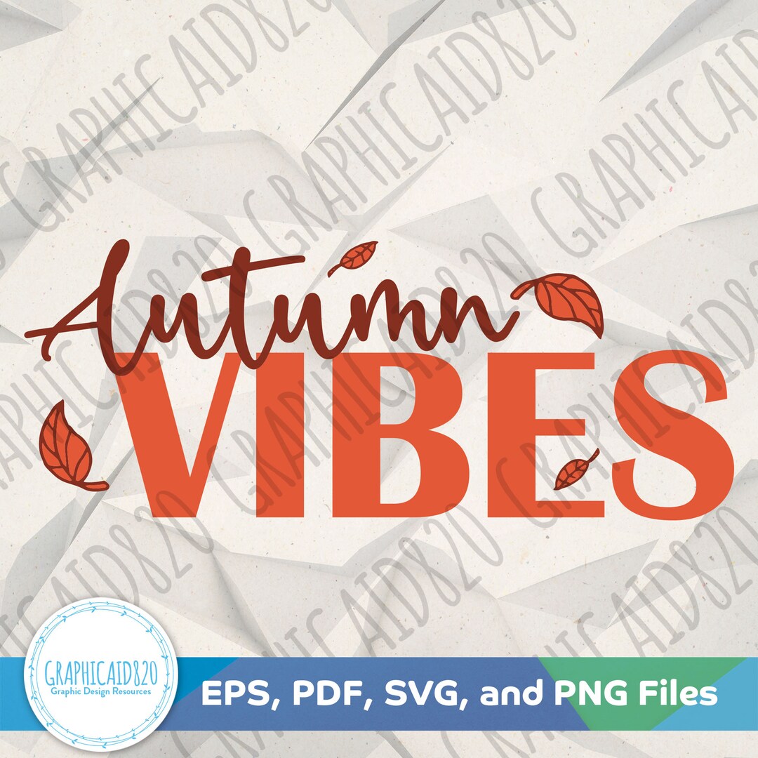 Autumn Vibes SVG | Autumn Leaves SVG Design | Fall Shirt Sweatshirt ...
