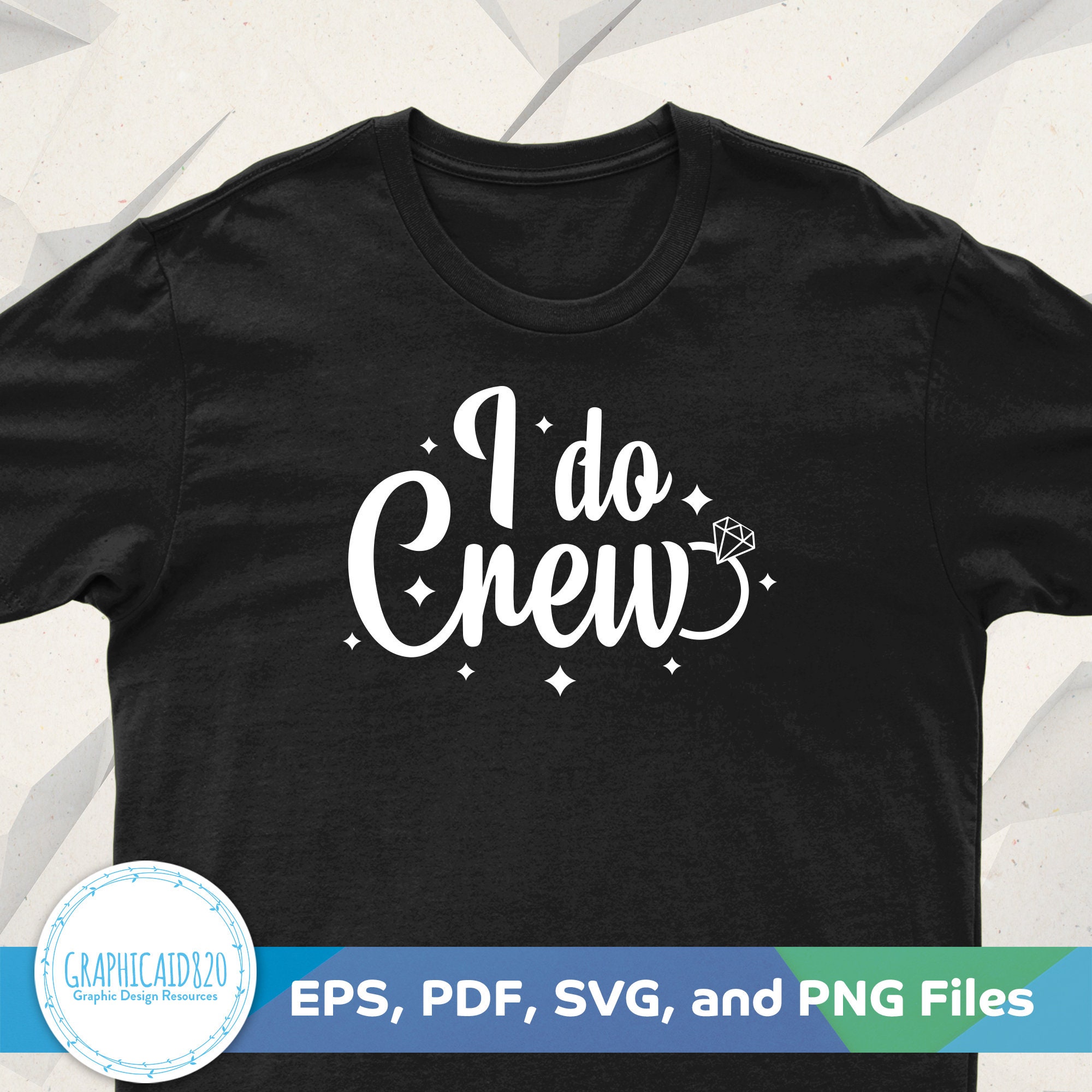 I Do Crew SVG Wedding Bride Wedding Ring Clip Art Vector - Etsy