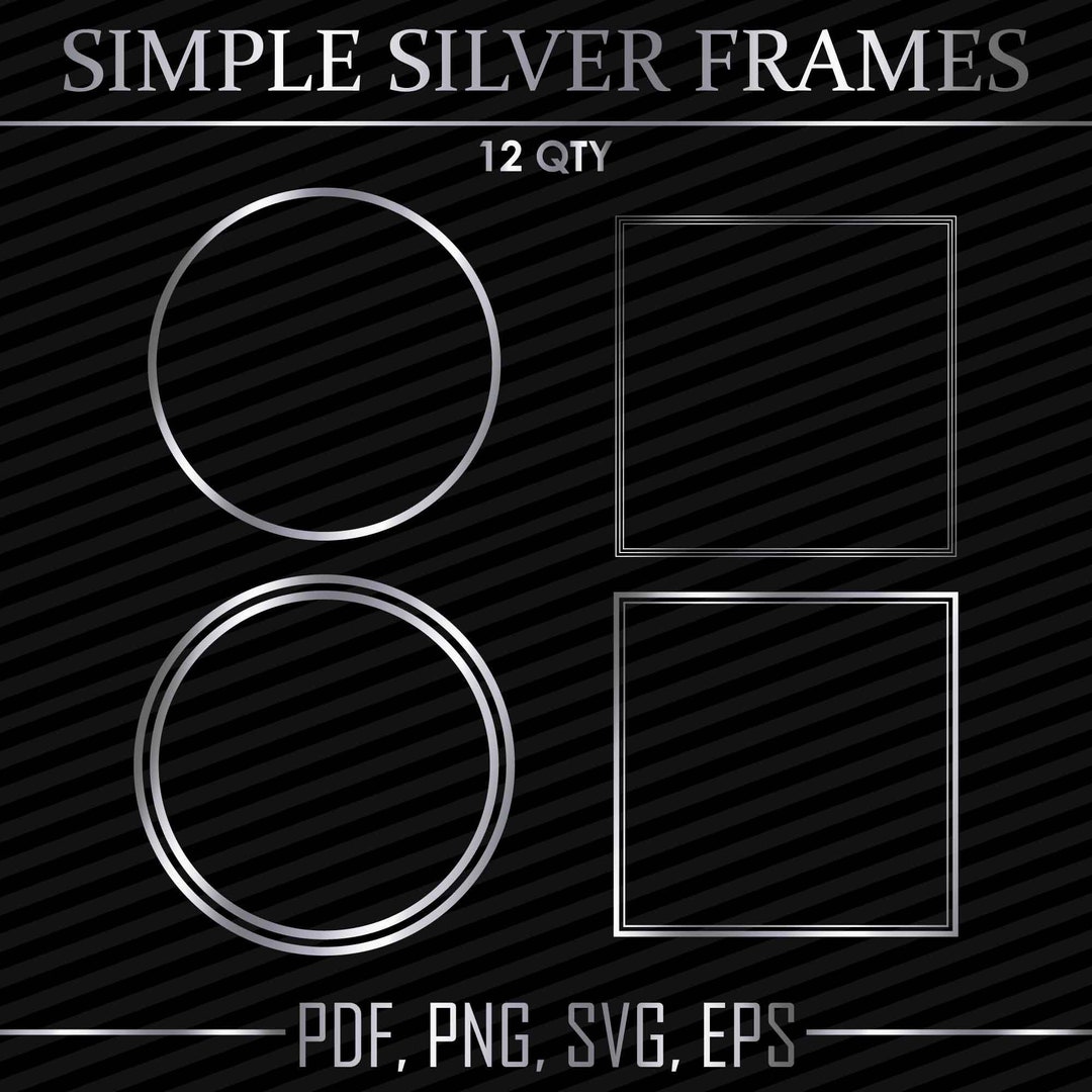 12 Metallic Silver Border Frames Clip Art | Double Circle, Square ...