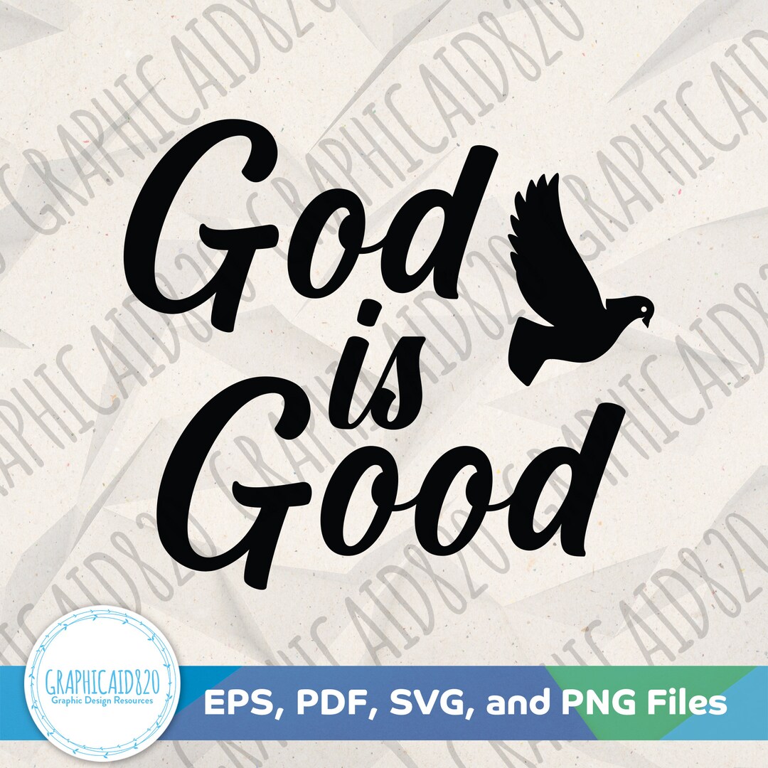 God is Good SVG | Bible Verse Svg | Christian Wall Art Vector Cut Files ...