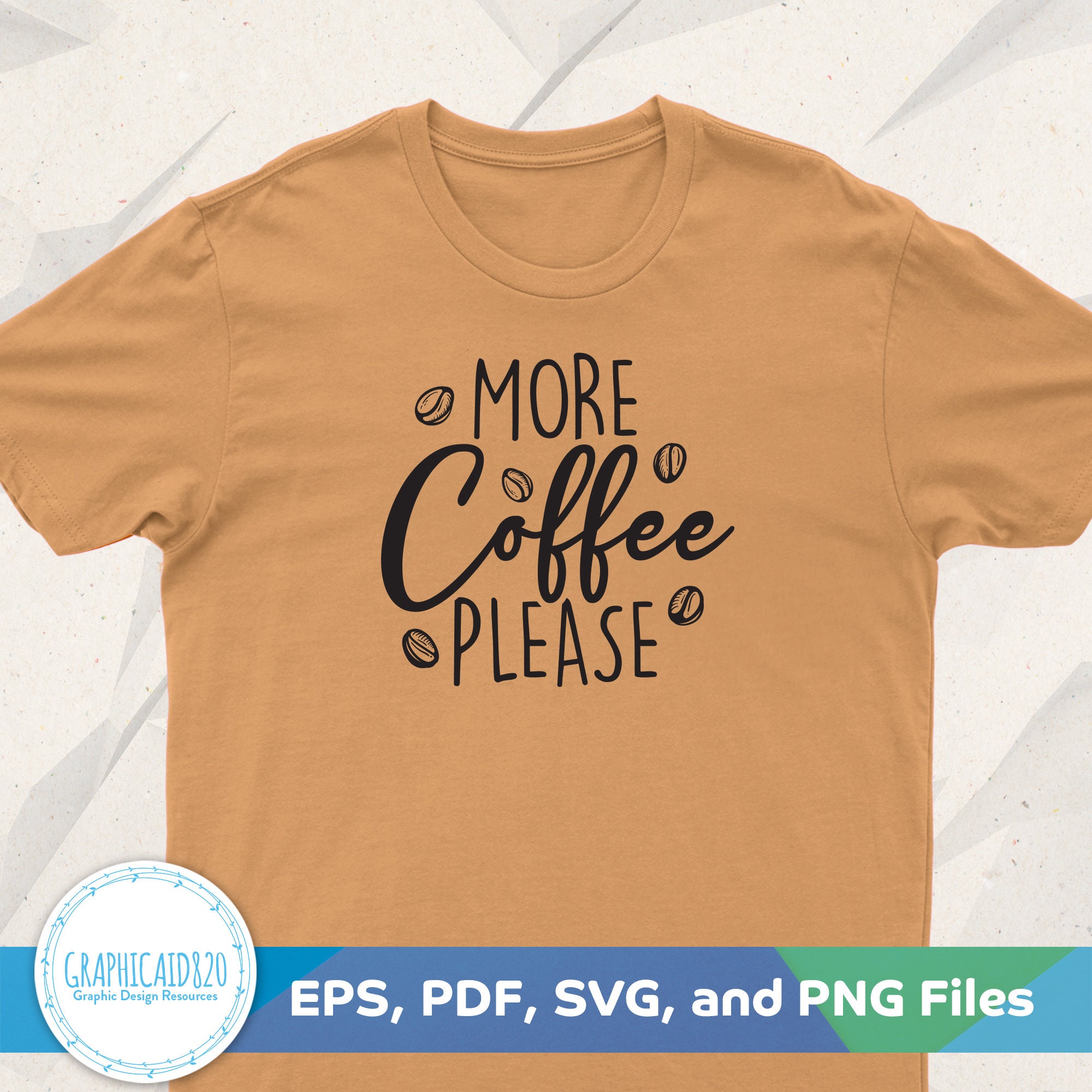 More Coffee Please SVG Coffee Please Art Svg Vector File - Etsy