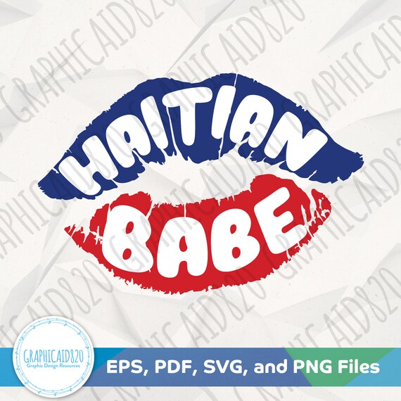 Haitian Babe SVG Haiti SVG Design Haitian Vector File - Etsy