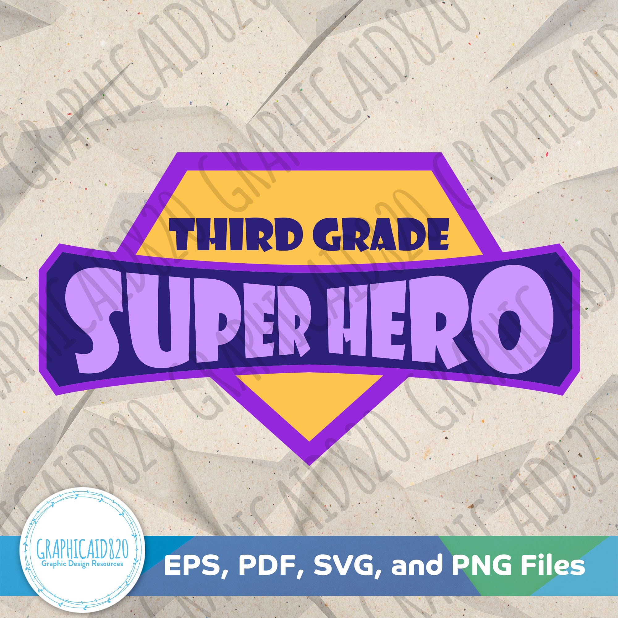 Third Grade Super Hero SVG | First Day of School Vector File | 3rd ...