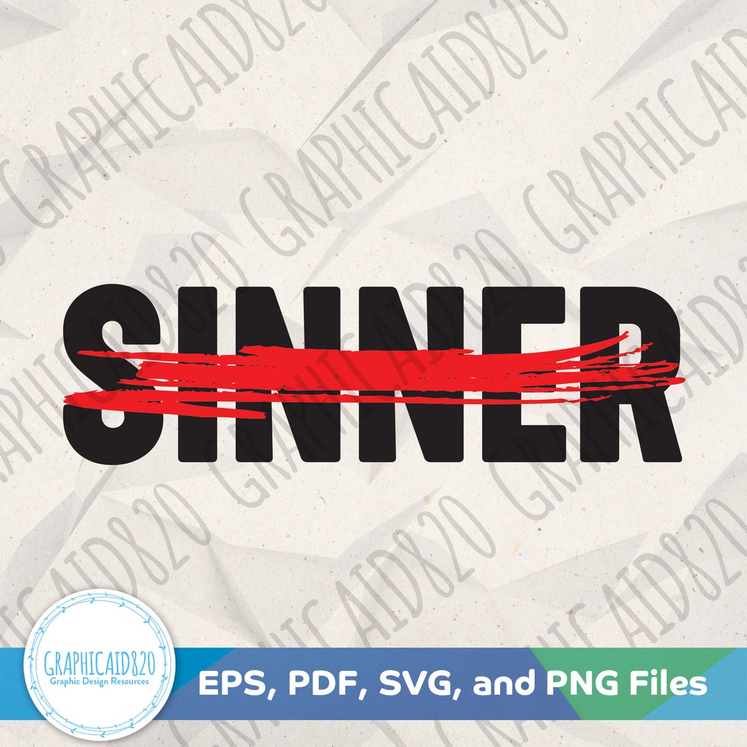 Saved Sinner SVG | Religious Svg | Christian T-shirt Vector File ...