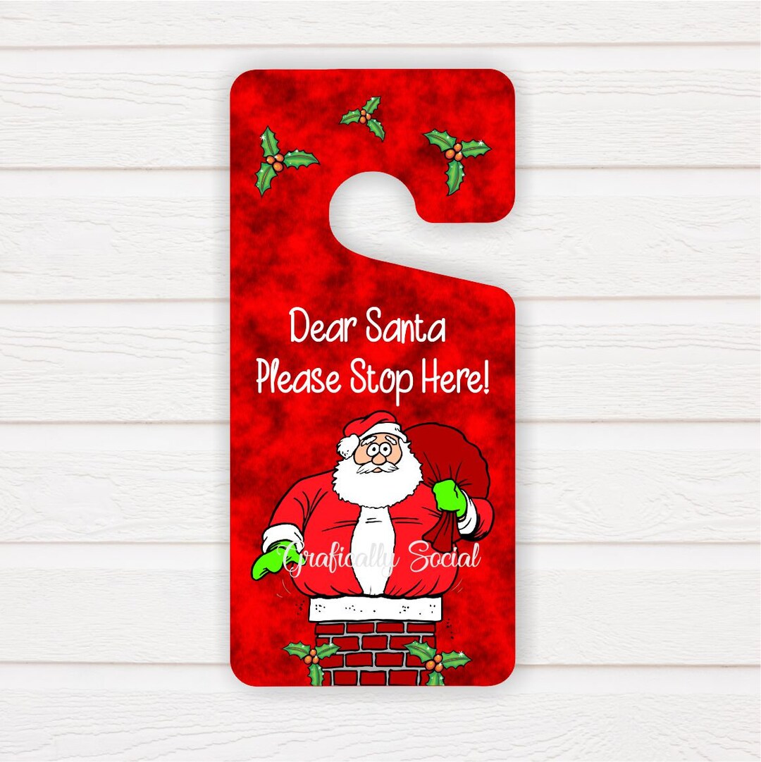 Santa Please Stop Here Design, Door Hanger, Christmas Decor, Instant ...
