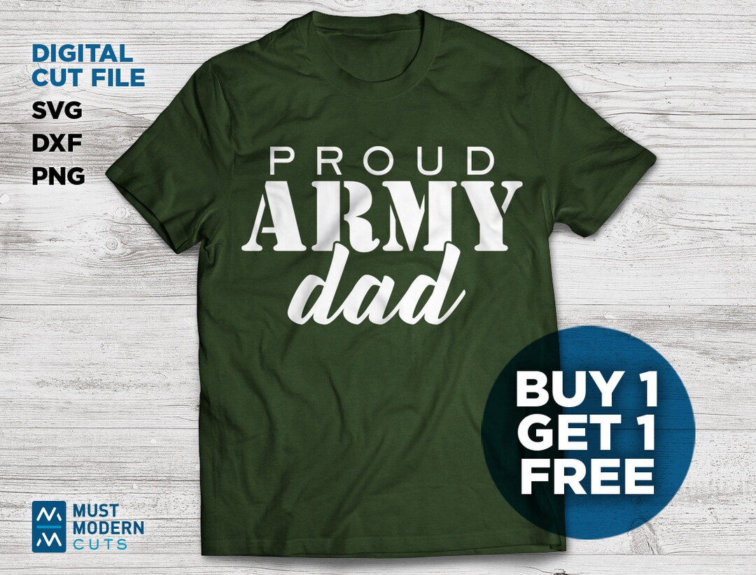 Proud Army Dad, SVG, DXF, PNG, Cut File, Army Father Svg, Military Svg ...