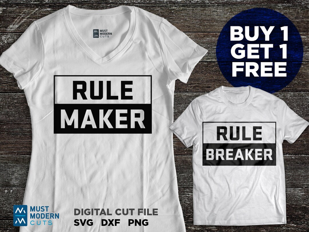 Matching Set, Rule Maker / Rule Breaker, Mom, SVG, DXF, PNG, Family ...