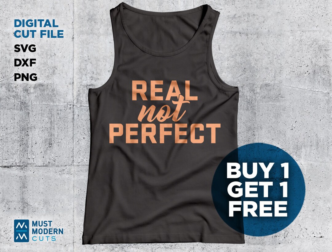 Real Not Perfect, SVG, DXF, PNG, Cut File, Printable, Fitness, Yoga Svg ...