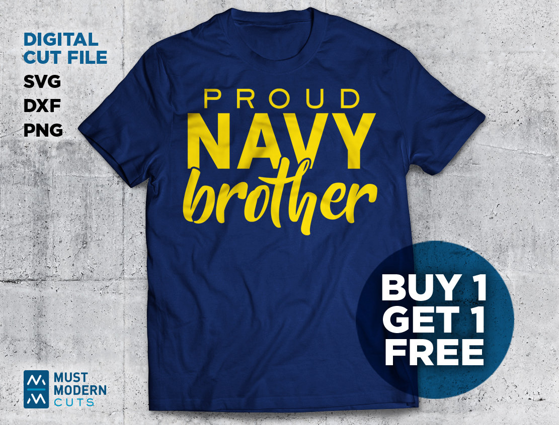 Proud Navy Brother, SVG, DXF, PNG, Cut File, Military Svg, Usna, Family ...