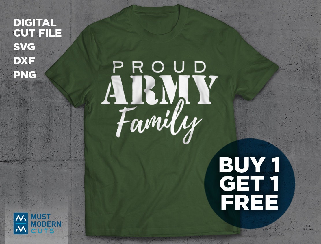 Proud Army Family, SVG, DXF, PNG, Cut File, Military Svg, Army, Family ...