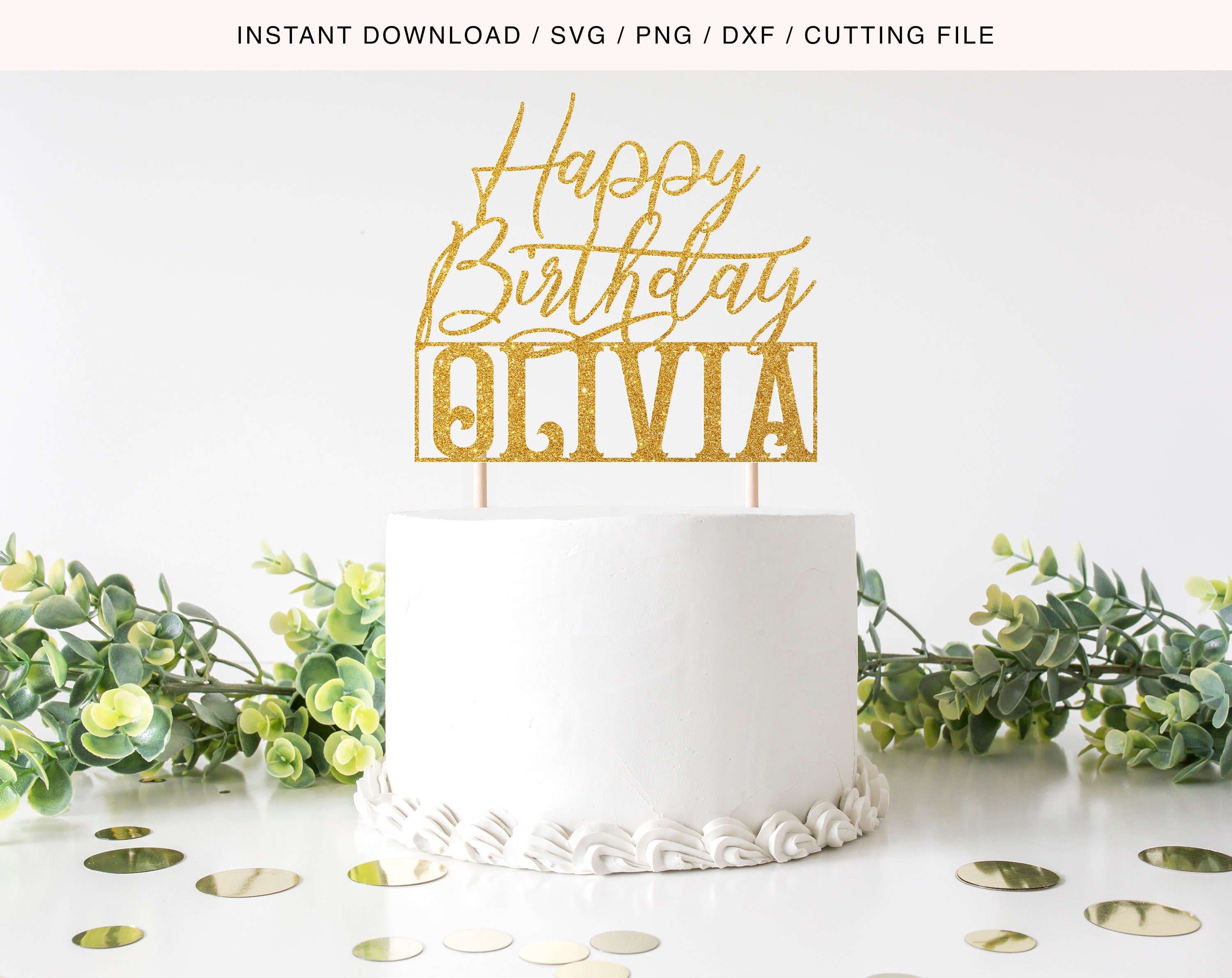 SVG Cake Topper SVG Happy Birthday Olivia Sign Happy - Etsy España