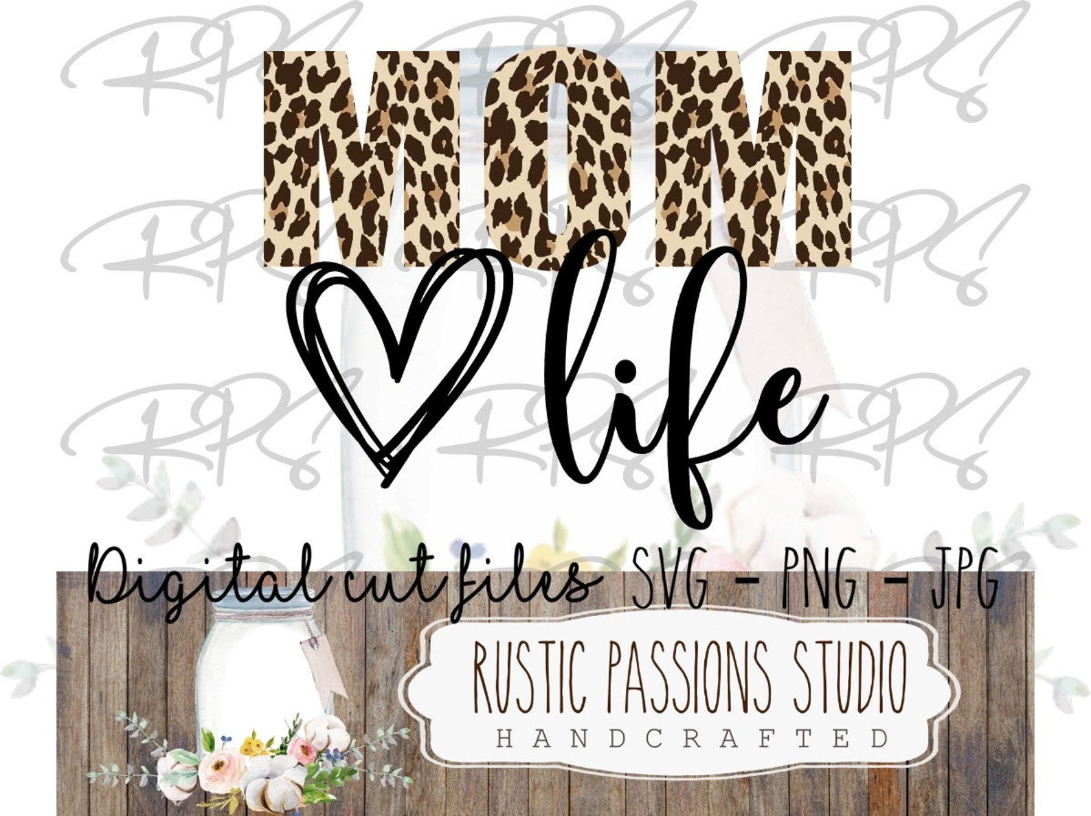 Mom Life Leopard, DIGITAL DOWNLOAD SVG, Jpg, Png, Svg, Clipart ...