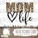Mom Life Leopard, DIGITAL DOWNLOAD SVG, Jpg, Png, Svg, Clipart ...