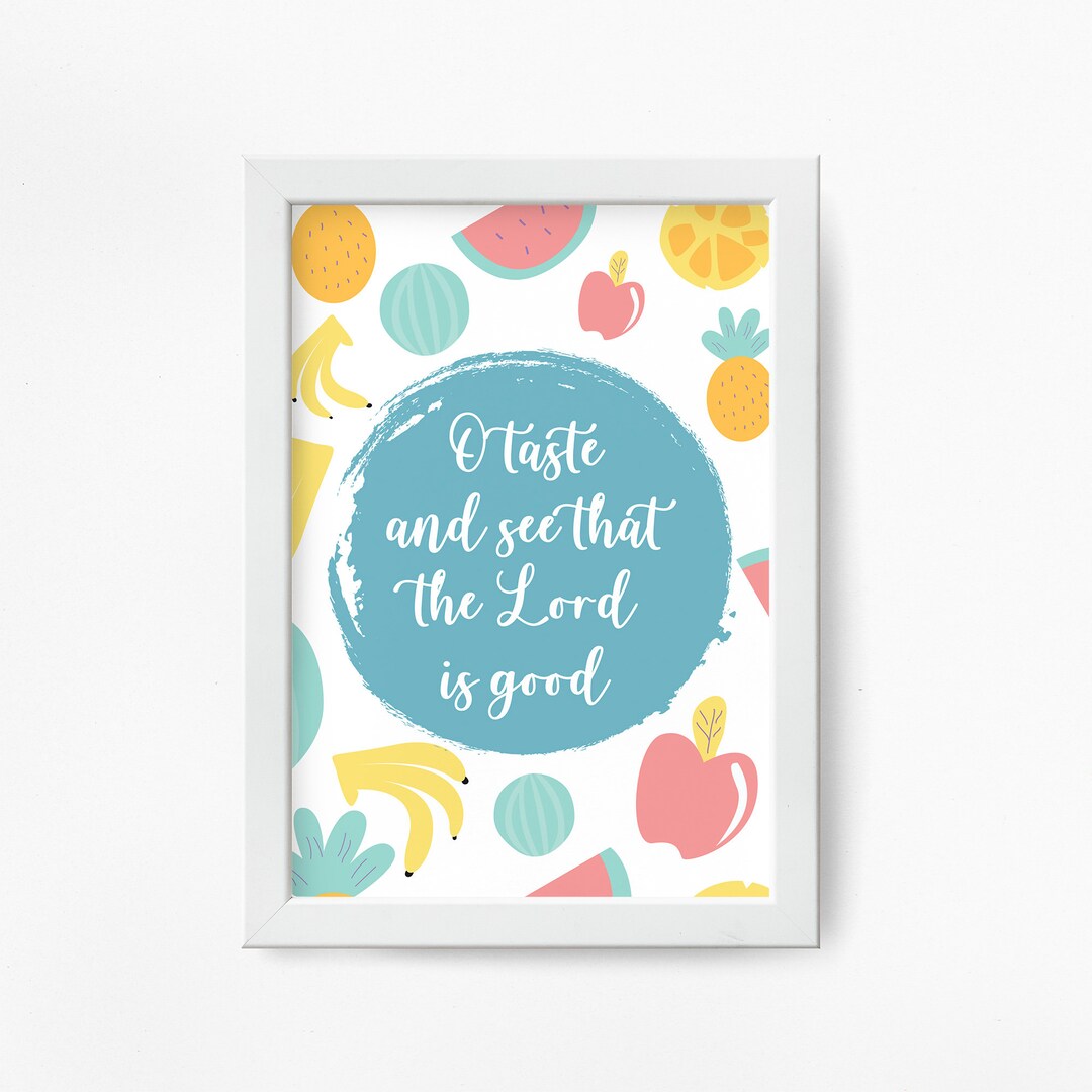 Taste and See Kitchen Print, Psalm 34:8 Fruit Artwork, Bible ...