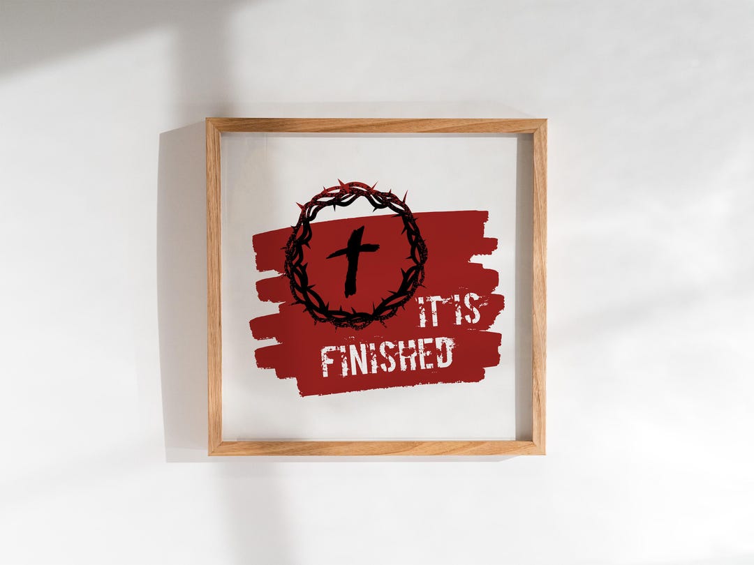 It is Finished Grunge Print, Crown of Thorns and Cross Poster, Jesus ...