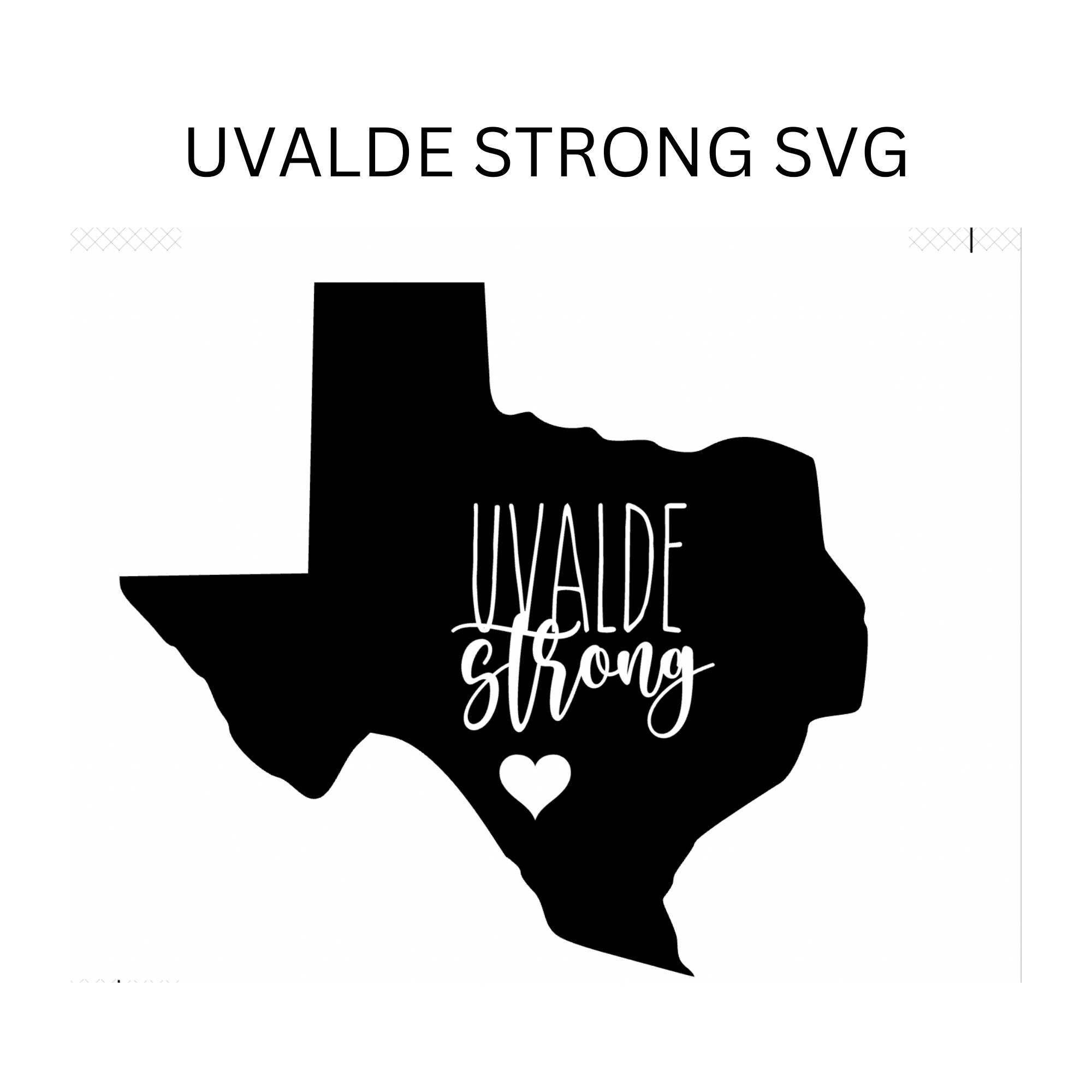 Uvalde Strong SVG, Uvalde Texas SVG, Digital Download, Cut File, Clip ...