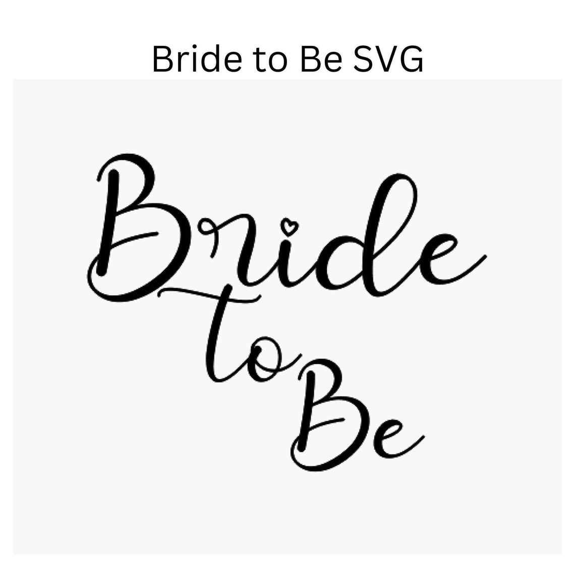 Bride to Be SVG Cursive Digital Design File Cut Cursive Digital Wife ...