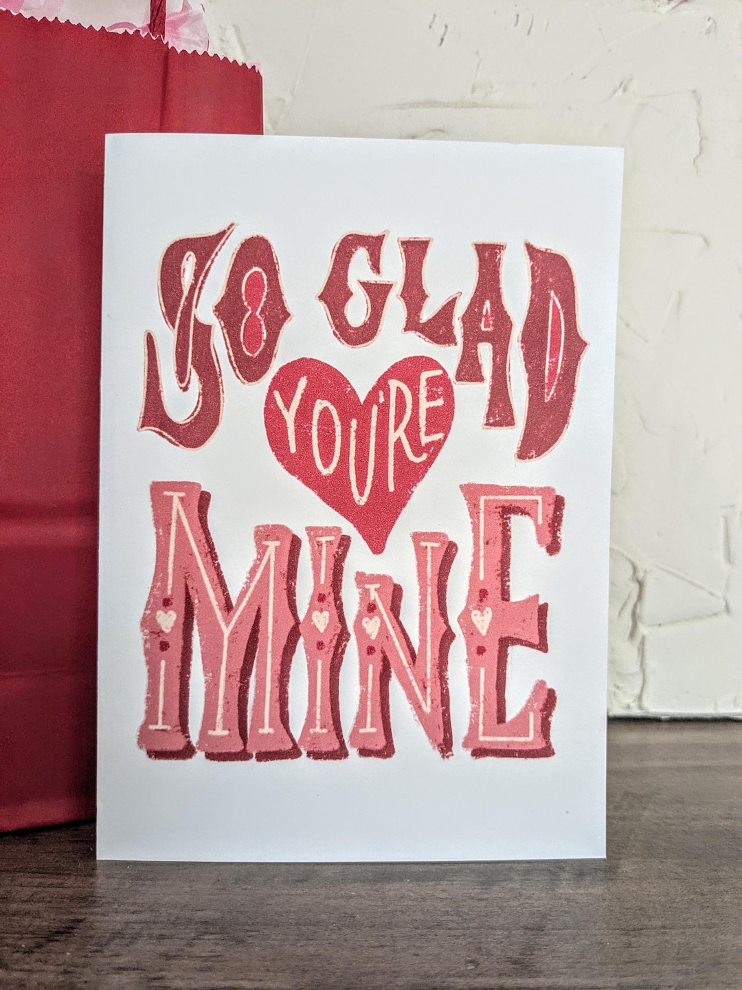 Printable Valentine's Day or Anniversary Card 5x7 | so Glad You're Mine ...