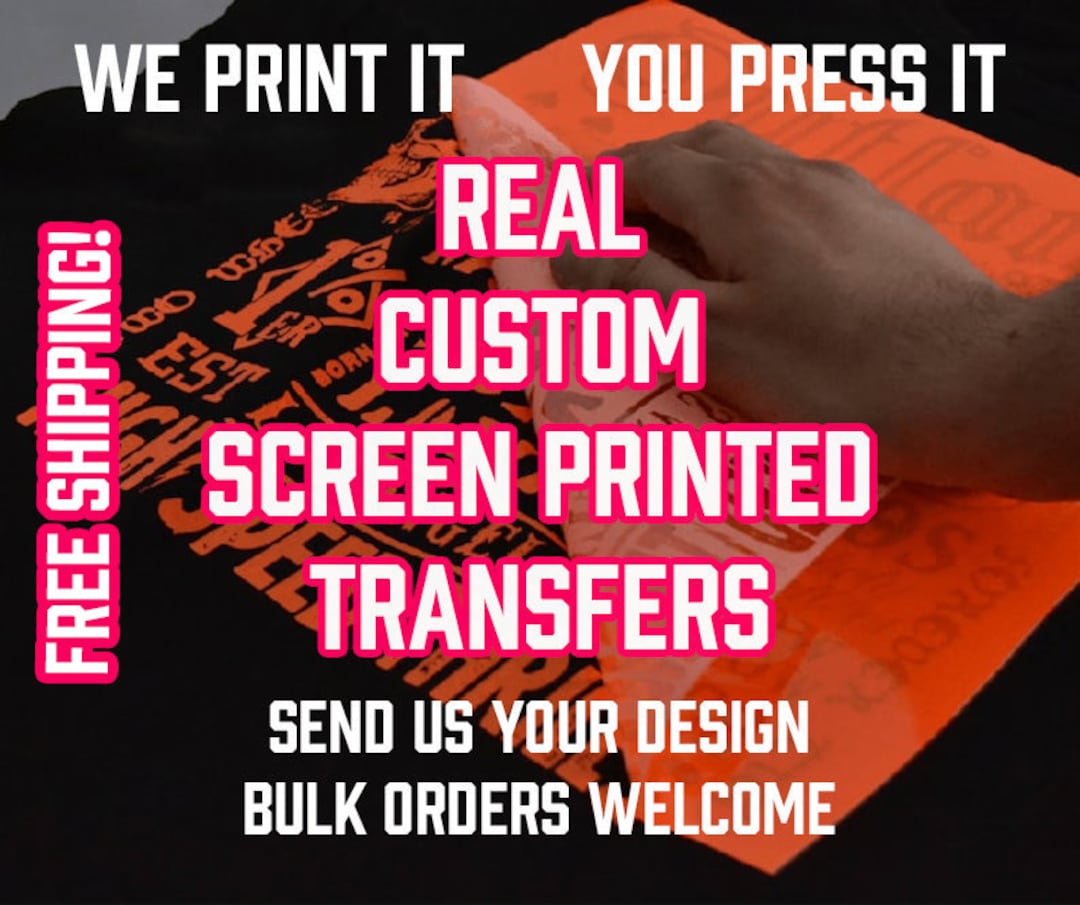 Iron on Screen Printed Transfers - High Quality CUSTOM Screen Print ...