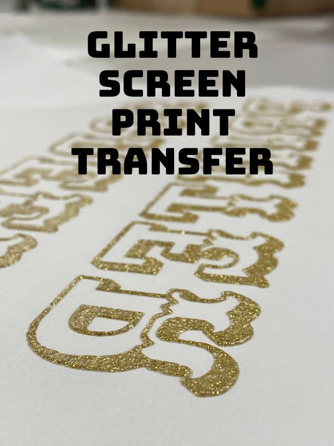 GLITTER Screen Print Transfer - High Quality CUSTOM Screen Print ...