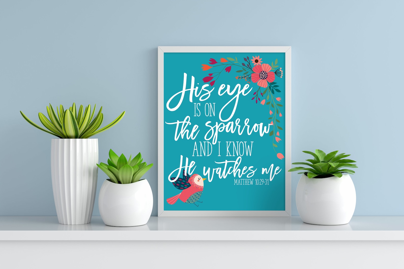 His Eye is on the Sparrow and I Know He Watches Me - Teal Christian ...