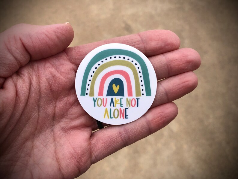 Recovery Quote Sticker - You Are Not Alone - Vinyl Stickers - Laptop ...