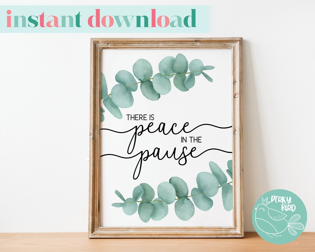 There is Peace in the Pause | Simple Mental Health Growth Mindset Quote ...