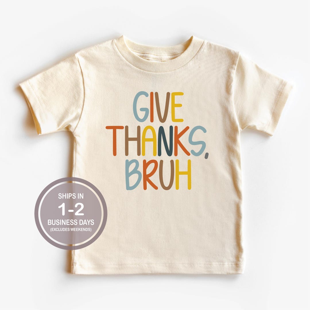 Give Thanks Bruh Shirt, Funny Kids Retro Thanksgiving Shirt, Vintage ...