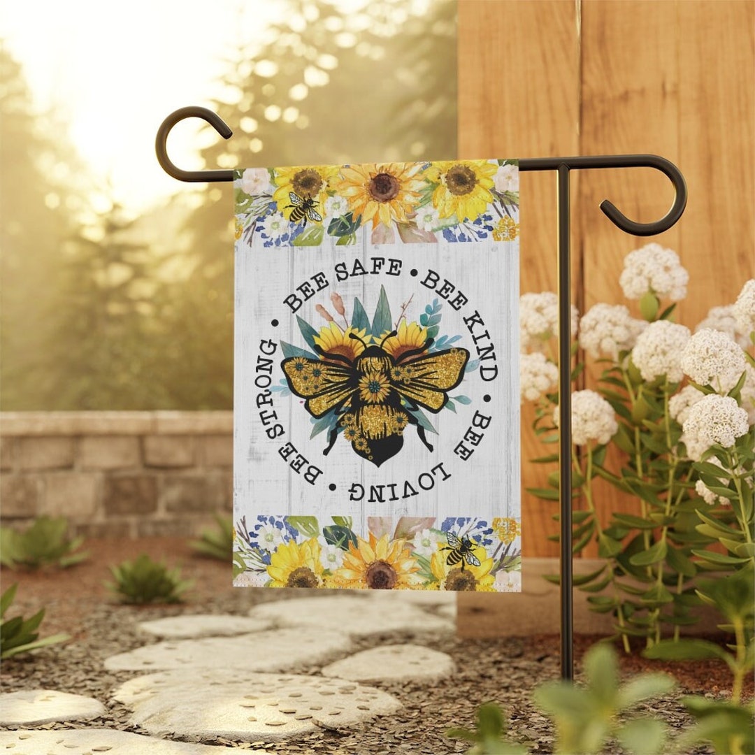 Bee Safe Bee Kind Garden Flag, Garden Banner, Garden Flags, Outdoor ...