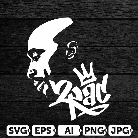 2PAC SVG Cutting Files 4 Tupac Digital Clip Art Tupac | Etsy