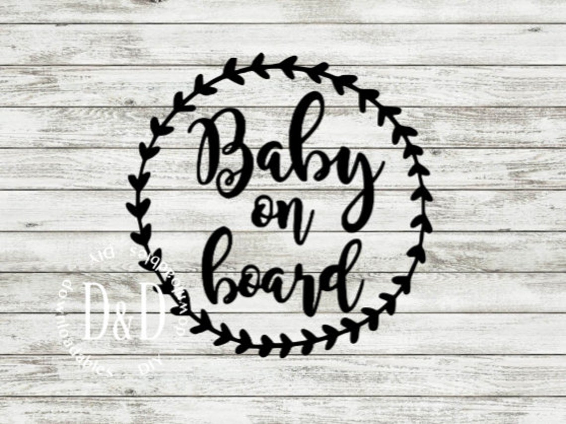 Baby on Board Decal, Stencil, Download, Png, Pdf, Jpeg SVG, Car Decal ...