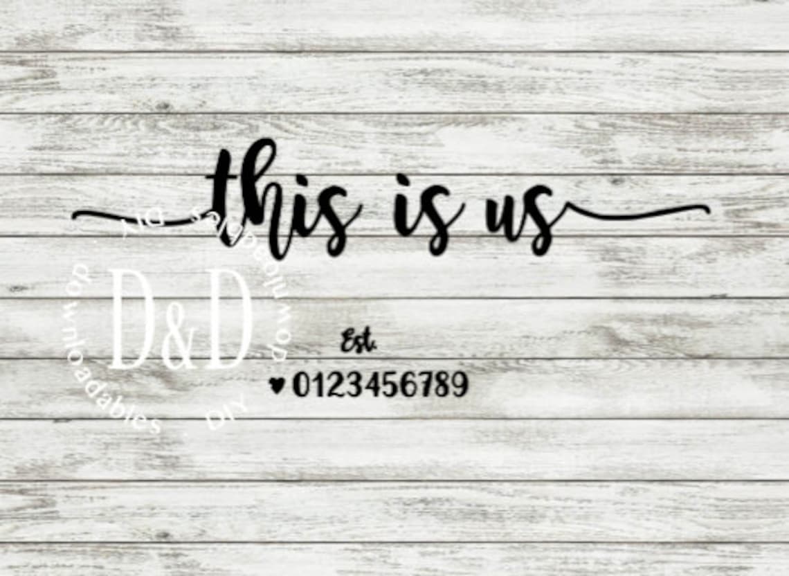This is Us Svg, Cut File, Printable Pdf, Family Sign Svg, This is Us ...