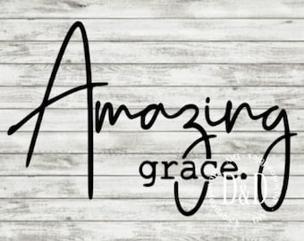 Amazing Grace SVG Amazing Grace Sign Clip Art Amazing Grace - Etsy