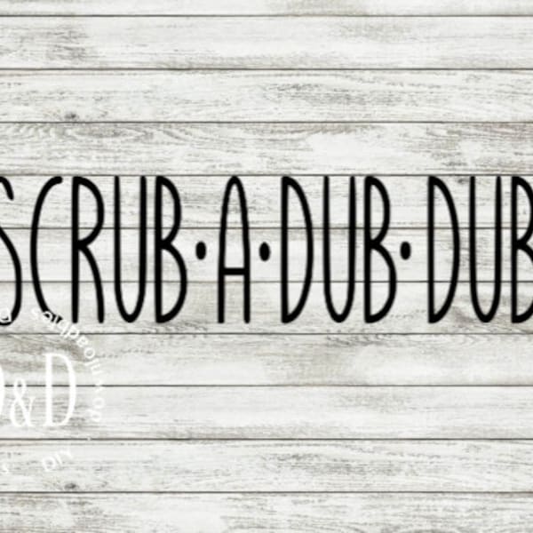 Scrub a Dub Dub Sign - Etsy