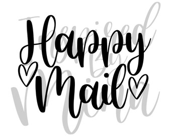 Happy Mail DIGITAL SVG PNG Files Shipping Supplies Packaging Sticker ...