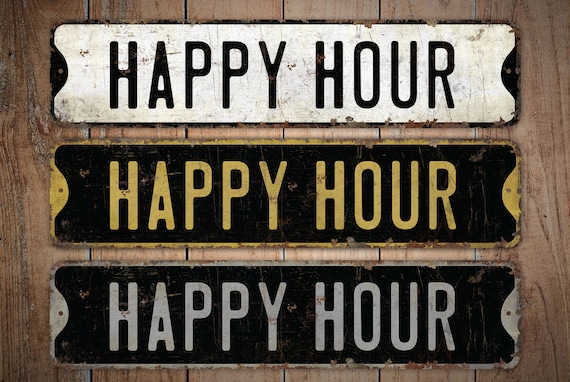 Happy Hour Sign Happy Hour Decor Custom Happy Hour | Etsy