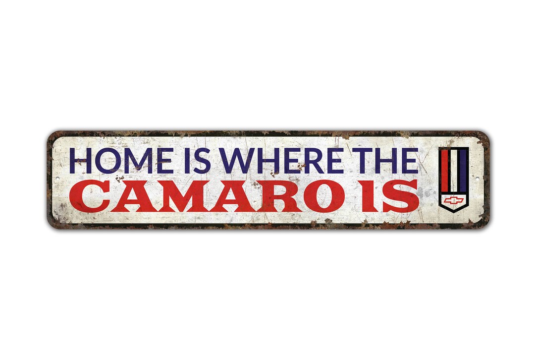 Camaro Garage - Home is Where the Camaro is - Garage Decor - Camaro ...
