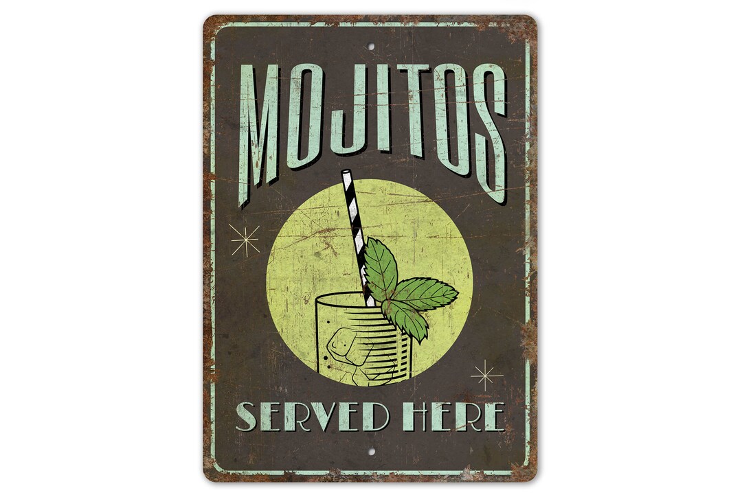 Mojitos Served Here - Mojito Bar Sign - Mojito Bar Decor - Beer Bar ...