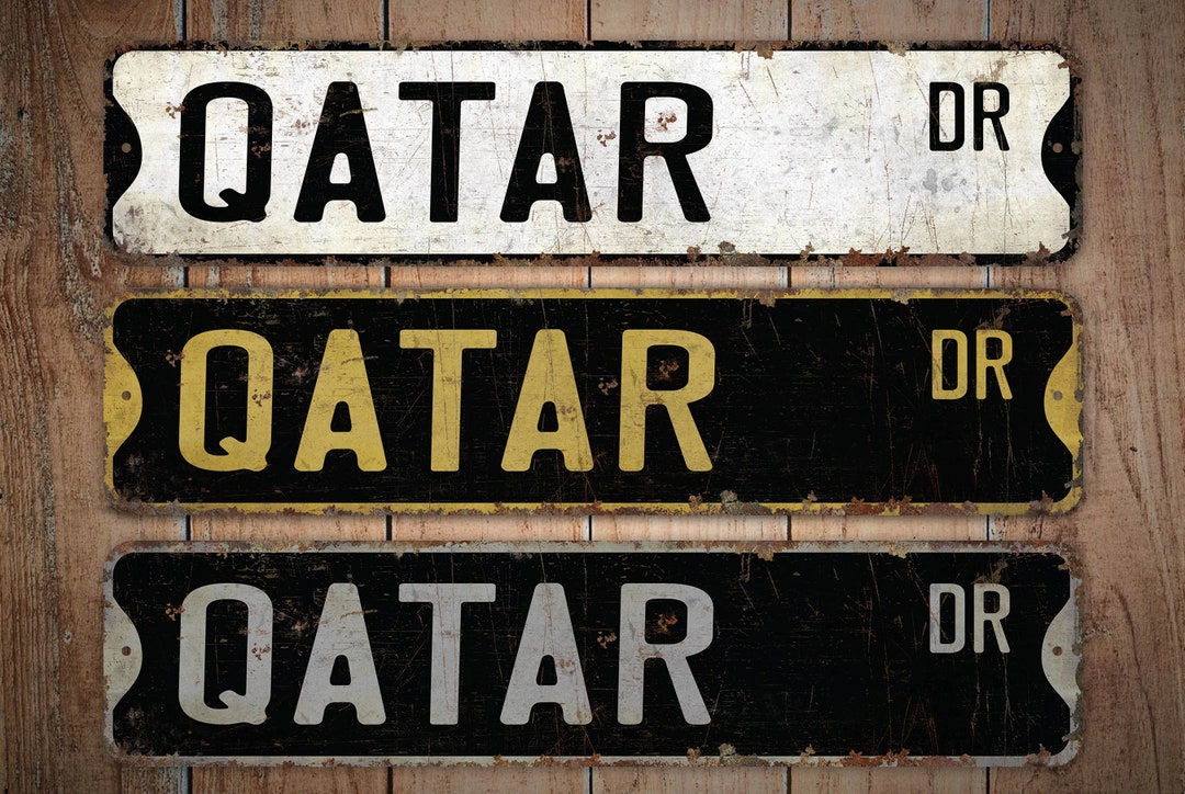 Qatar Qatar Sign Qatar Decor Vintage Style Sign Custom Street Sign ...