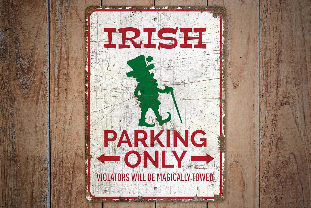 Irish Parking Only - Irish Parking Sign - Irish Parking Decor - Irish ...