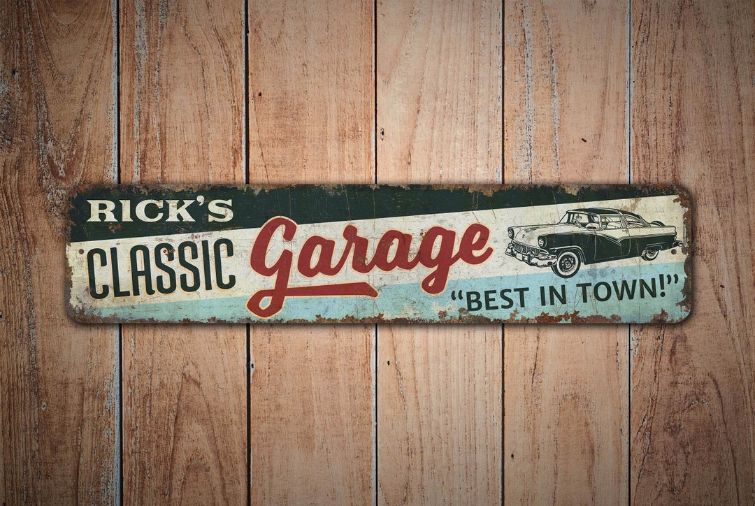 Classic Garage Sign - Classic Garage Decor - Best in Town Sign ...