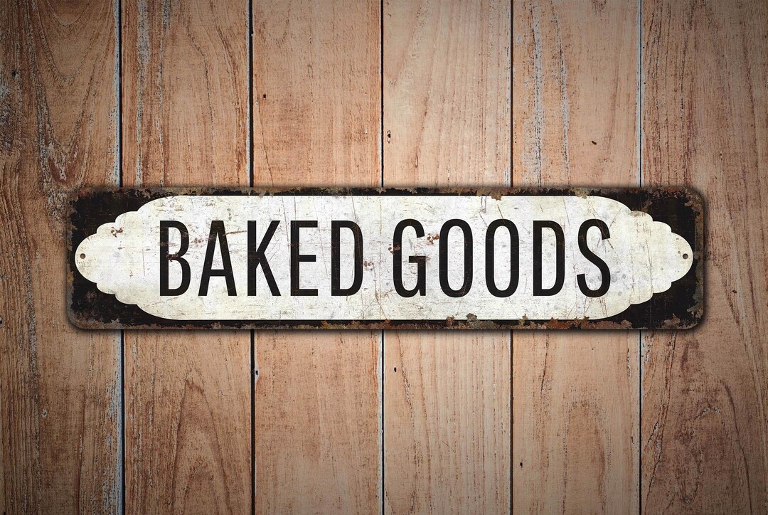 Baked Goods Sign - Bakery Sign - Kitchen Decor - Home Bakery Sign ...