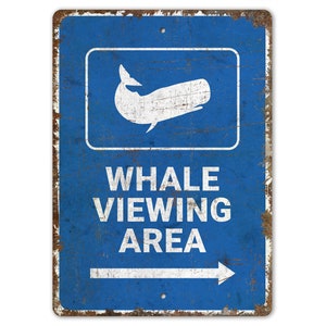 Whale Viewing Area - Whale Watching Zone - Whale Watching Sign - Beach ...