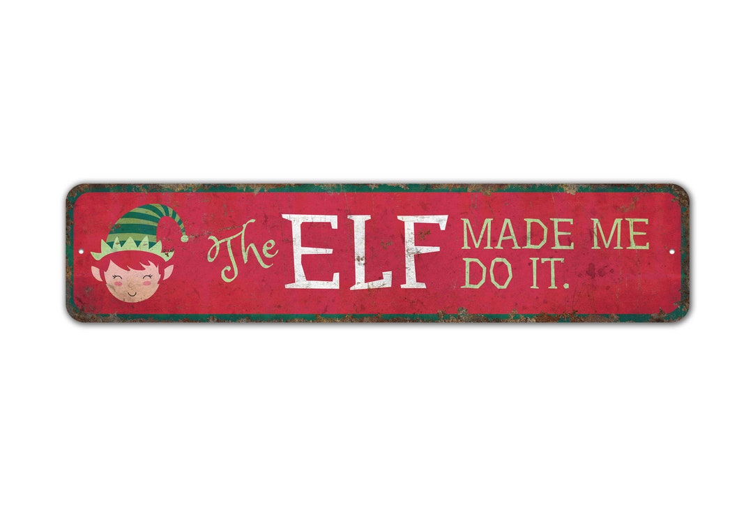Elf Sign - Elf Decor - Christmas Decor - Christmas Elf Sign - Elf Made ...