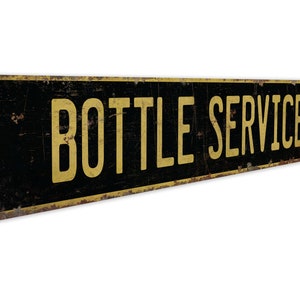 Bottle Service Bottle Service Sign Vintage Style Sign Bottle Service ...