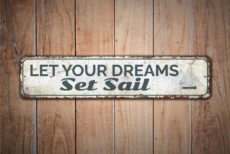 Let Your Dreams Set Sail - Sea Sign - Beach Decor - Beach Lover Gift ...