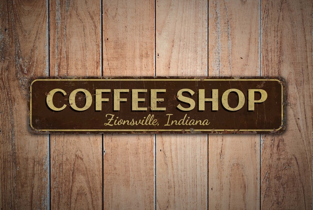 Coffee Shop Sign Custom Coffee Shop Vintage Style Sign Coffee Shop ...